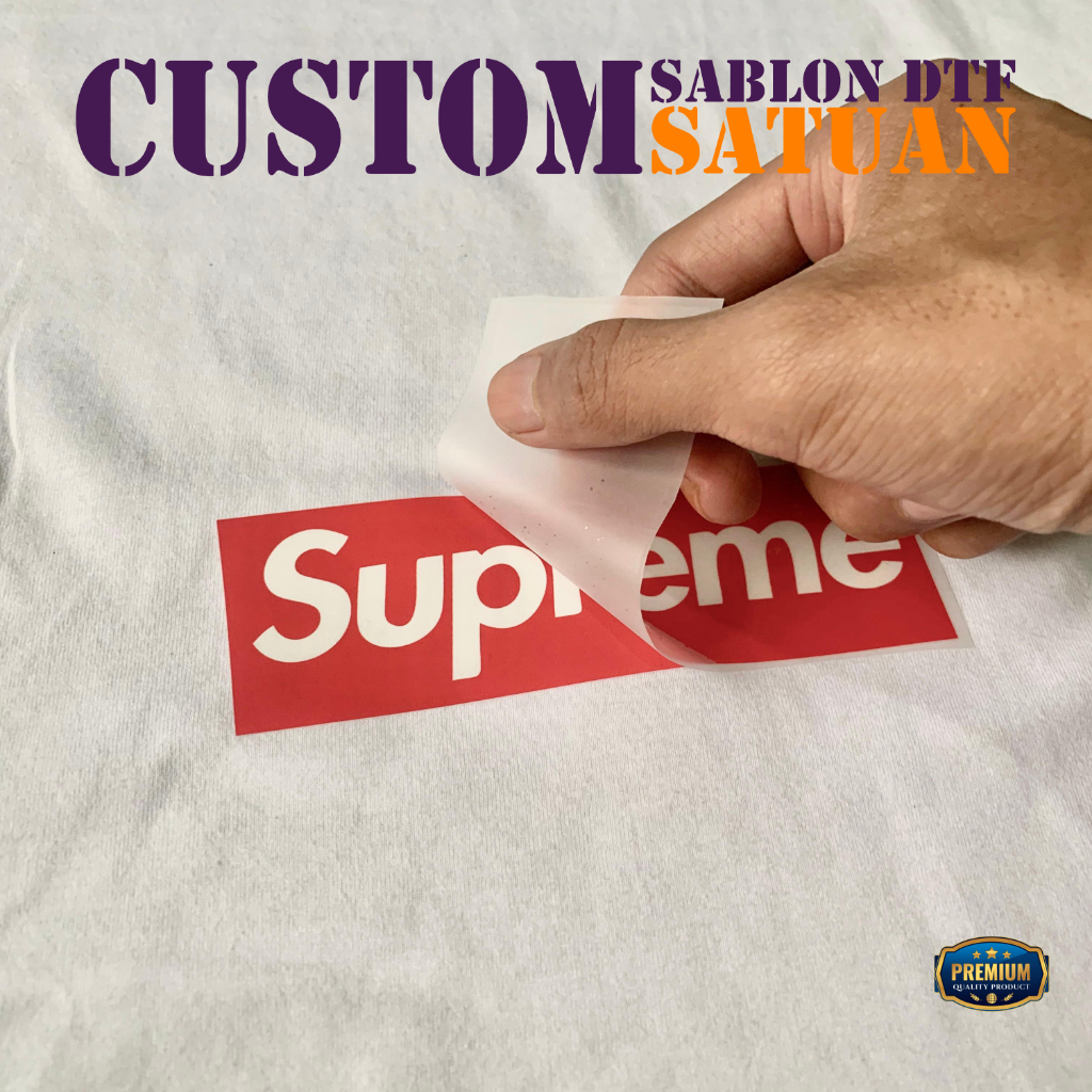 Jual Custom Sablon DTF Satuan / Sablon Setrika DTF Siap Press / Sablon ... Jual Custom Sablon DTF Satuan / Sablon Setrika DTF Siap Press / Sablon ...