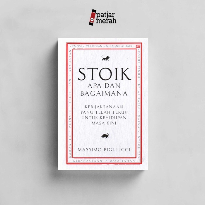 Jual Buku Stoik: Apa dan Bagaimana - Massimo Pigliucci - Gramedia ...