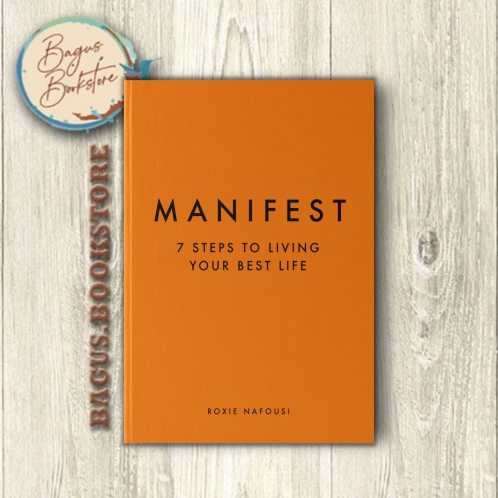 Jual ART X3V Manifest 7 Steps to Living Your Best Life Roxie Nafousi ...