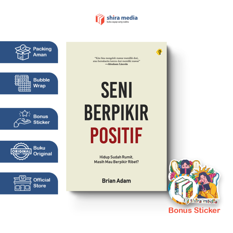 Jual Shira Media - Seni Berpikir Positif - Buku Motivasi - Self-Imrovement | Shopee Indonesia