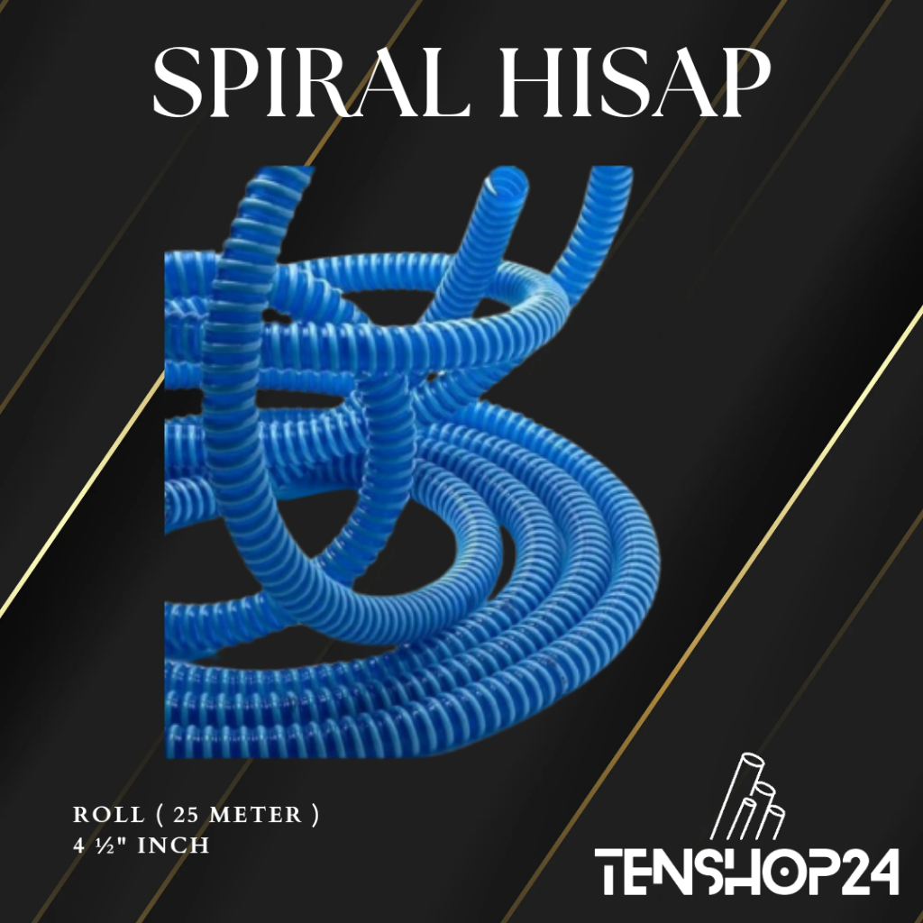 Jual Selang Air Spiral Hisap 4 1/2" inch Jual Roll ( Harga per 25 Meter ...