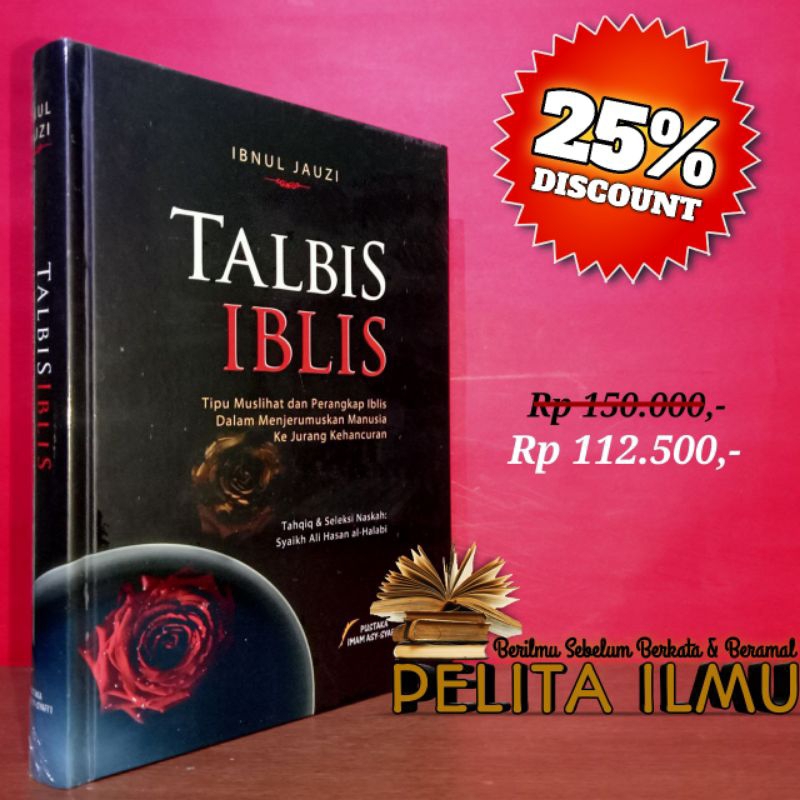Jual Buku Talbis Iblis - Tipu Muslihat Dan Perangkap Iblis Dalam Menjerumuskan Manusia Ke Jurang ...
