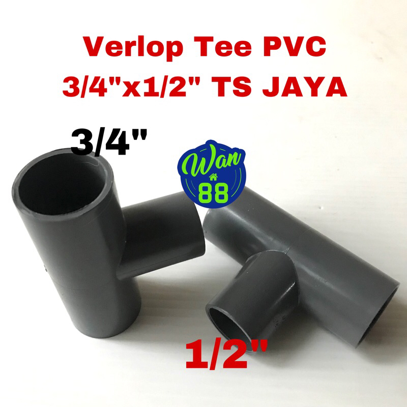 Jual Verlop Tee PVC 3/4x1/2” TS Jaya polos | Shopee Indonesia