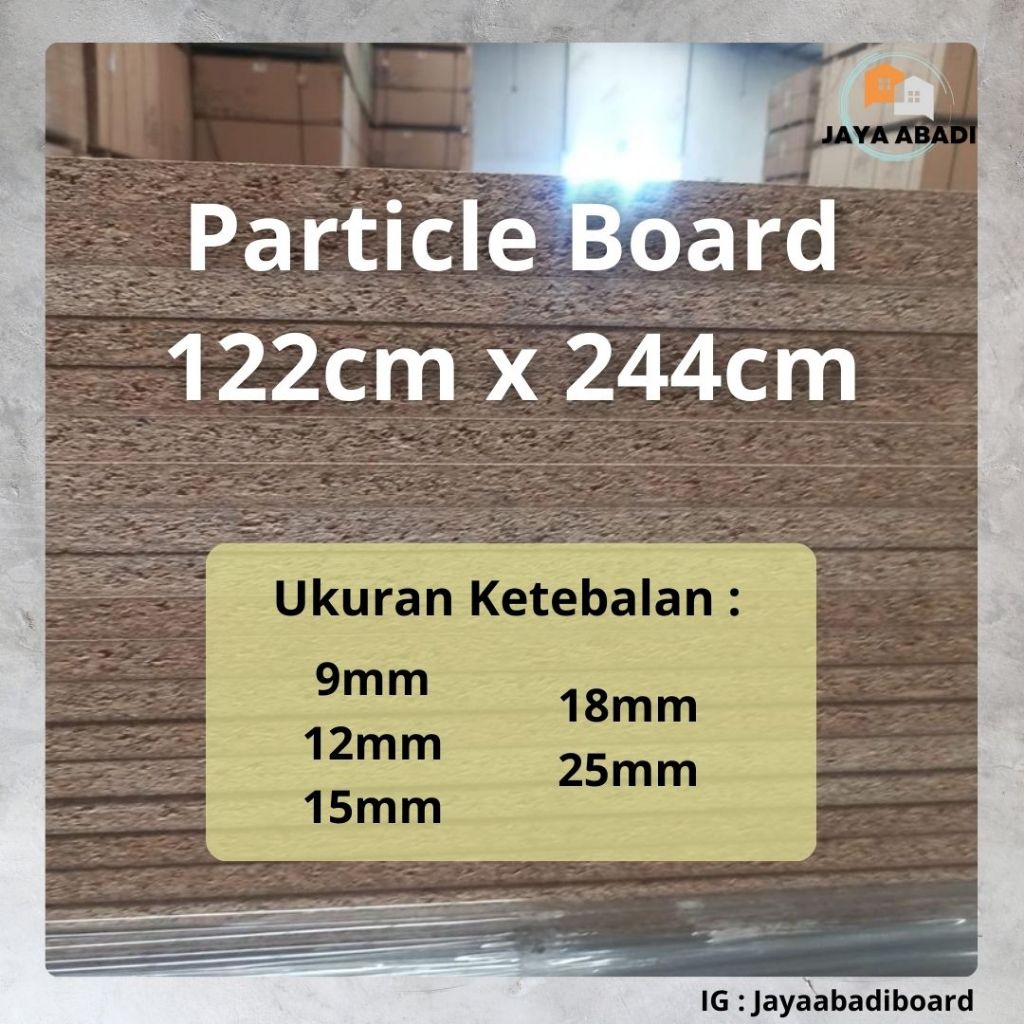Jual Particle Board Kayu Olahan 122cm x 244cm Ketebalan 9mm s/d 36mm ...
