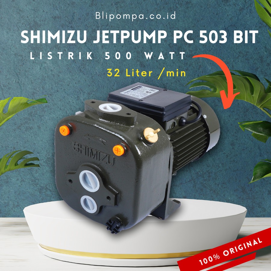 Jual SHIMIZU PC-503 BIT JET PUMP 500 Watt / POMPA AIR SUMUR DALAM | Shopee Indonesia