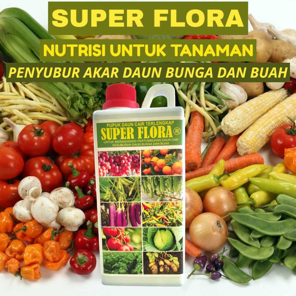 Jual Super Flora NPK 1 liter Pupuk Daun Bunga Buah untuk daya tumbuh dan hasil buah pada tanaman ...