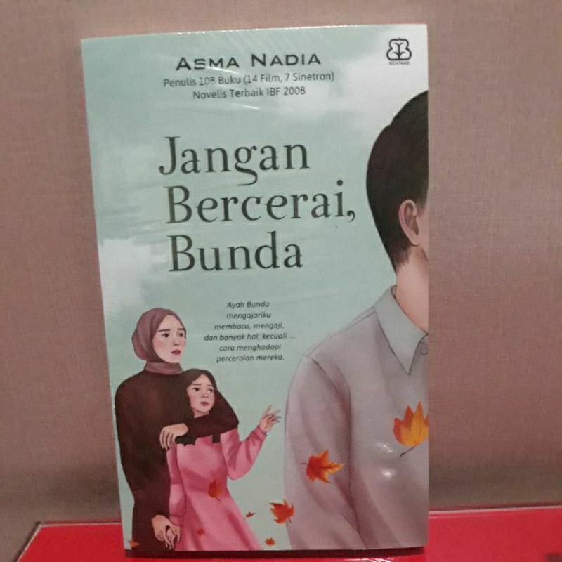 Jual Jangan Bercerai Bunda - Asma Nadia | Shopee Indonesia Jual Jangan Bercerai Bunda - Asma Nadia | Shopee Indonesia