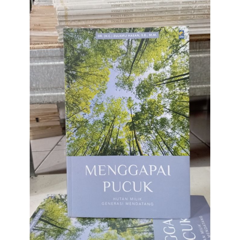 Jual BUKU MOTIVASI // MENGGAPAI PUCUK // HUTAN MILIK GENERASI MENDATANG ...
