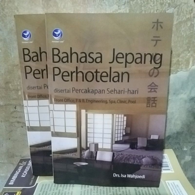 Jual BAHASA JEPANG PERHOTELAN disertai percakapan sehari-hari front office f&b engineering spa ...