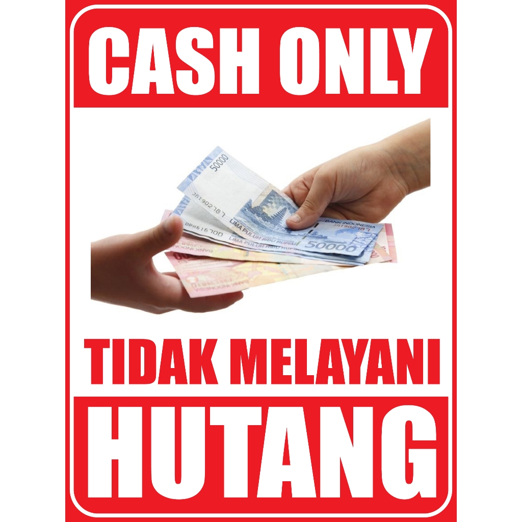 Jual STIKER WATERPROOF CASH ONLY TIDAK MELAYANI HUTANG | Shopee Indonesia
