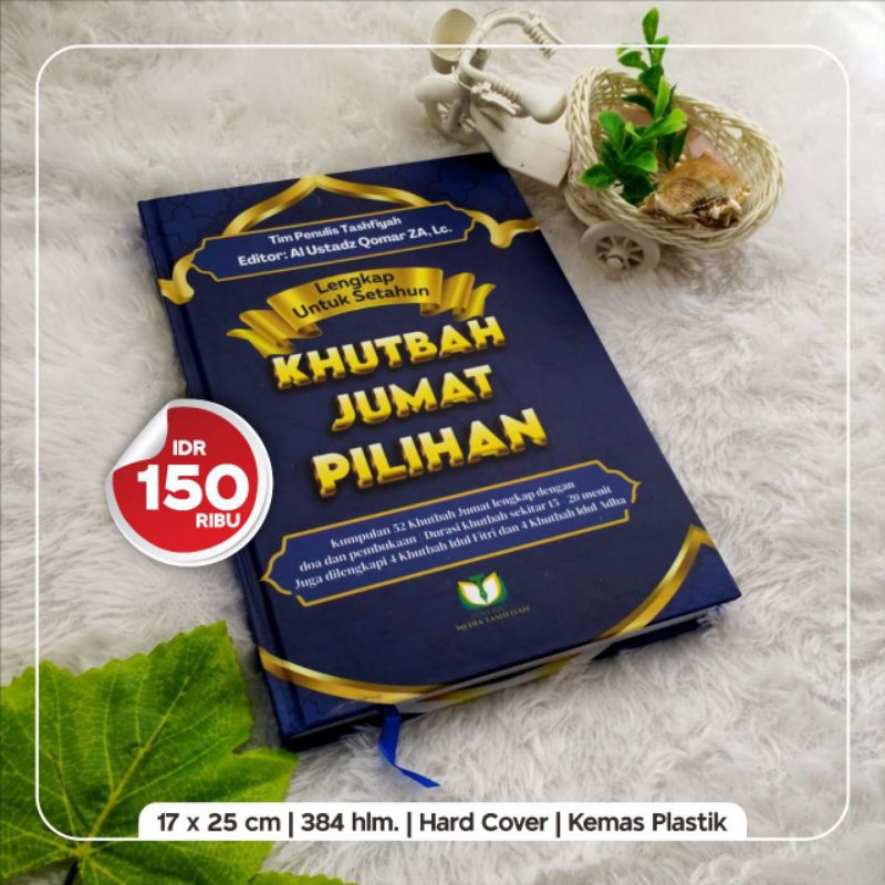 Jual KHUTBAH JUMAT PILIHAN (kumpulan 52 khutbah Jumat lengkap dengan ... Jual KHUTBAH JUMAT PILIHAN (kumpulan 52 khutbah Jumat lengkap dengan ...