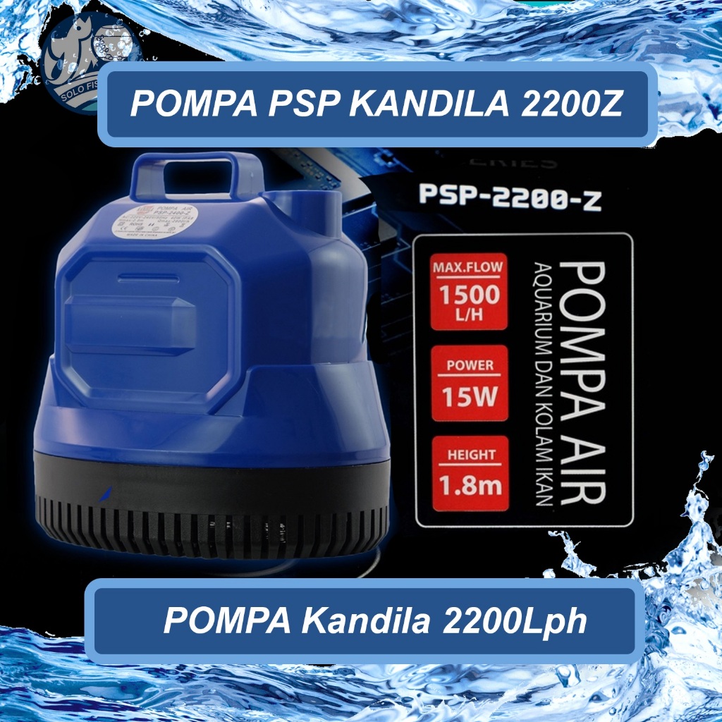 Jual POMPA AIR CELUP AQUARIUM 15 W KANDILA PSP 2200 Z PSP-2200Z KOLAM ...