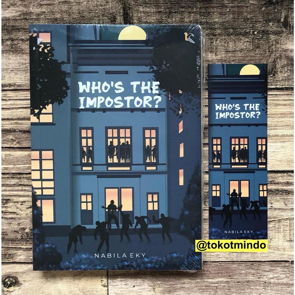 Jual ORIGINAL Novel WHO'S THE IMPOSTOR? (Nabila Eky) - Penerbit Kata ...