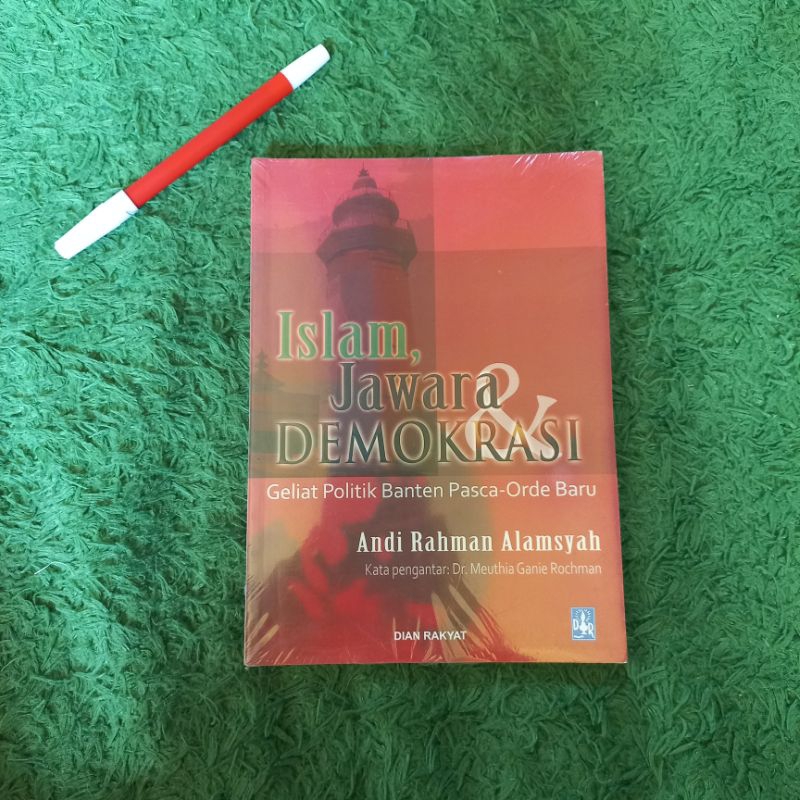 Jual ORIGINAL BUKU BACAA AGAMA ISLAM JAWARA DEMOKRASI GELIAT POLITIK BANTEN PASCA-ORDE BARU ...