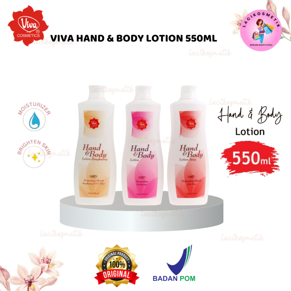 Jual LACIKOSME VIVA HAND & BODY LOTION 550ML - ORIGINAL BY VIVA ...