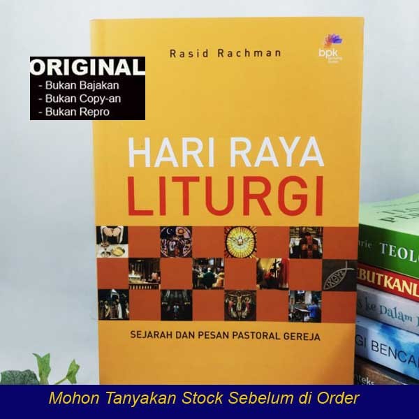 Jual HARI RAYA LITURGI - SEJARAH DAN PESAN PASTORAL GEREJA - Rashid Rachman - Buku Kristen ...