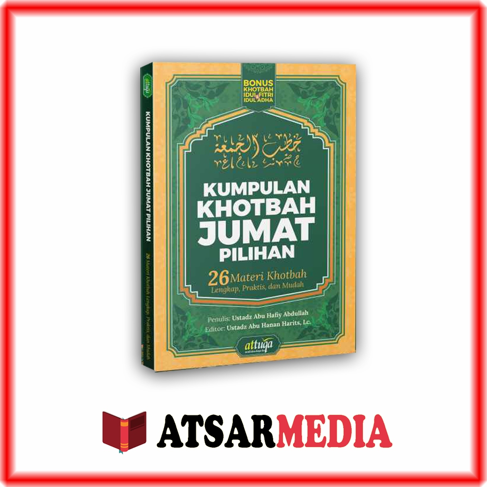 Jual Buku Kumpulan Khotbah Jumat Pilihan Attuqa Khutbah | Shopee Indonesia Jual Buku Kumpulan Khotbah Jumat Pilihan Attuqa Khutbah | Shopee Indonesia