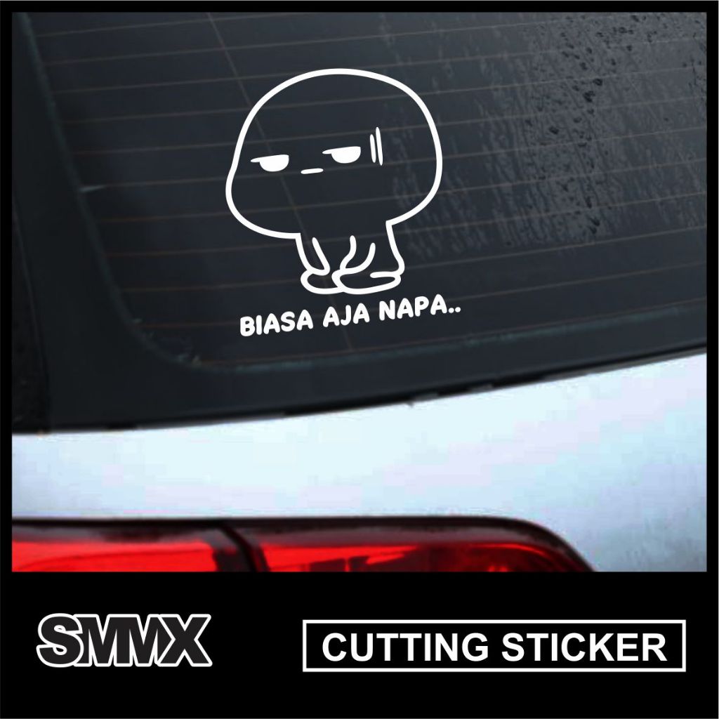 Jual Cutting Sticker Lucu Biasa Aja Napa | Shopee Indonesia