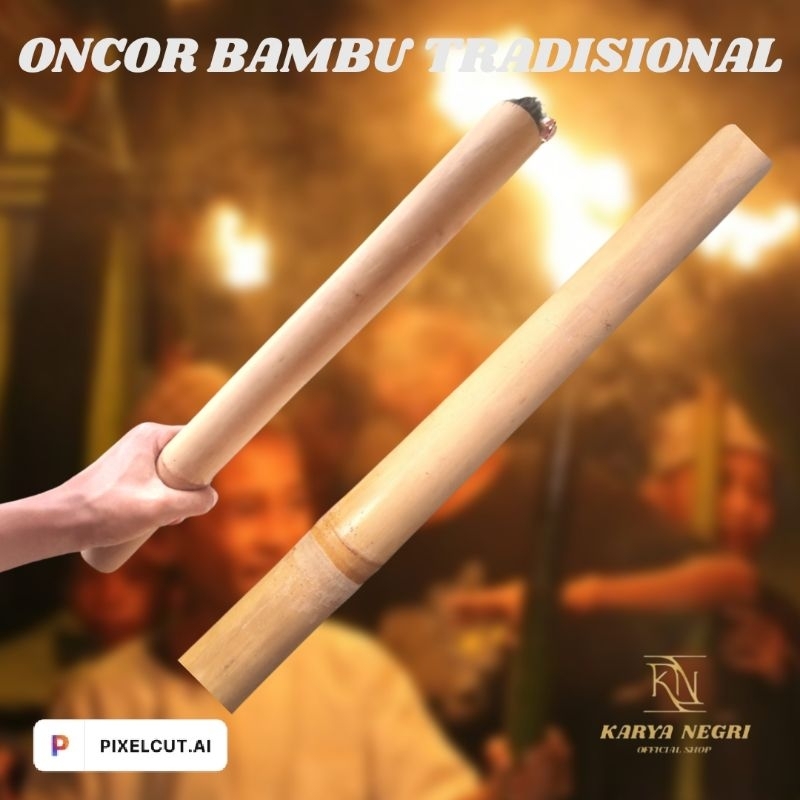 Jual OBOR/ONCOR BAMBU PLES SUMBU NYA, ALAT PENERANGAN TRADISIONAL JAMAN ...