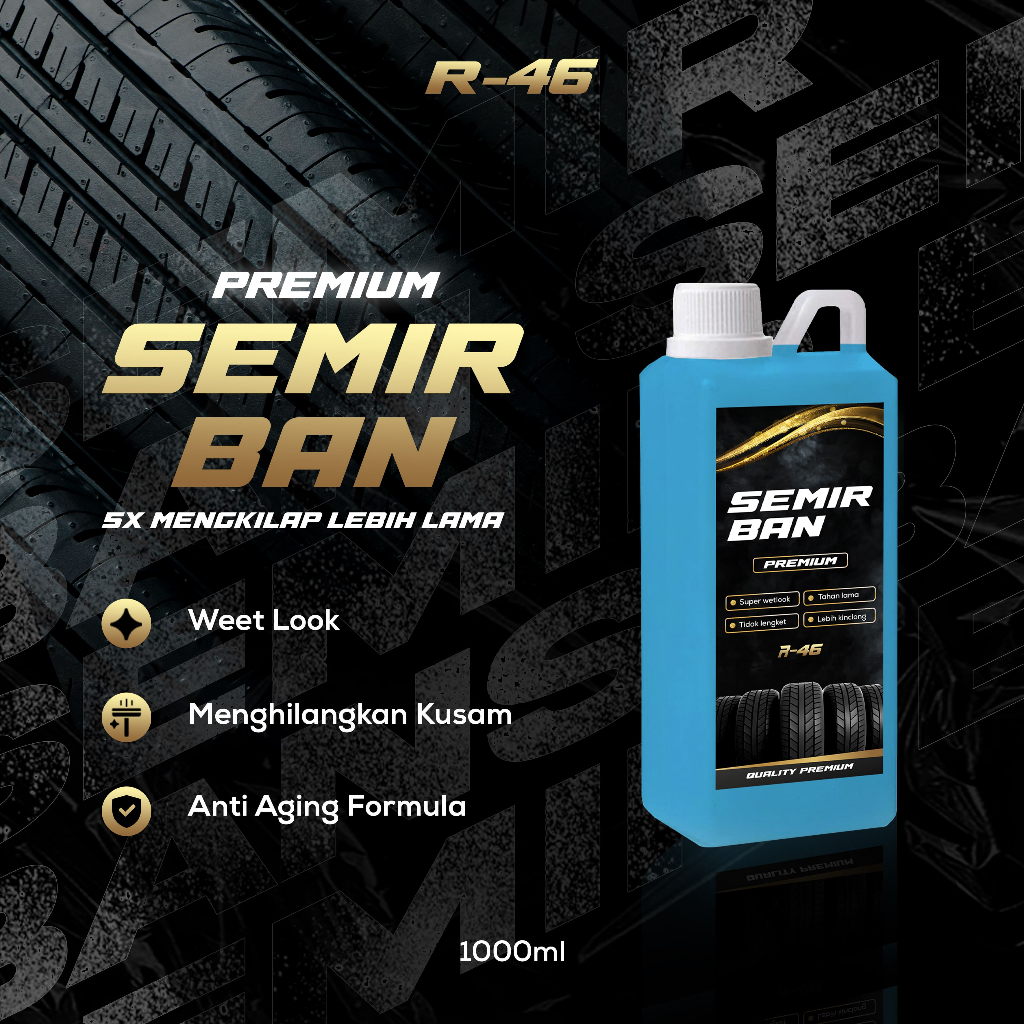 Jual R-46 Semir Ban Premium Motor dan Mobil Tire Polish Ukuran 1000ML ...