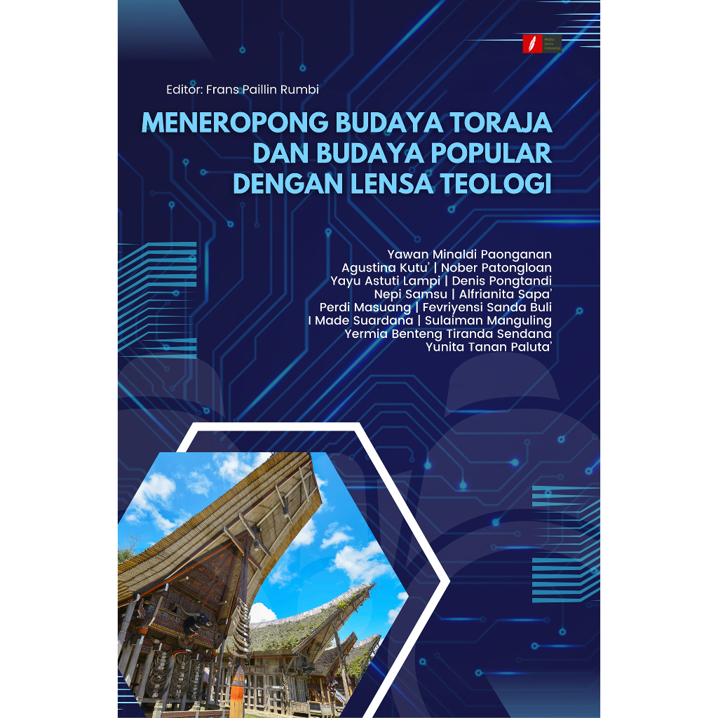 Jual MENEROPONG BUDAYA TORAJA DAN BUDAYA POPULAR DENGAN LENSA TEOLOGI ...