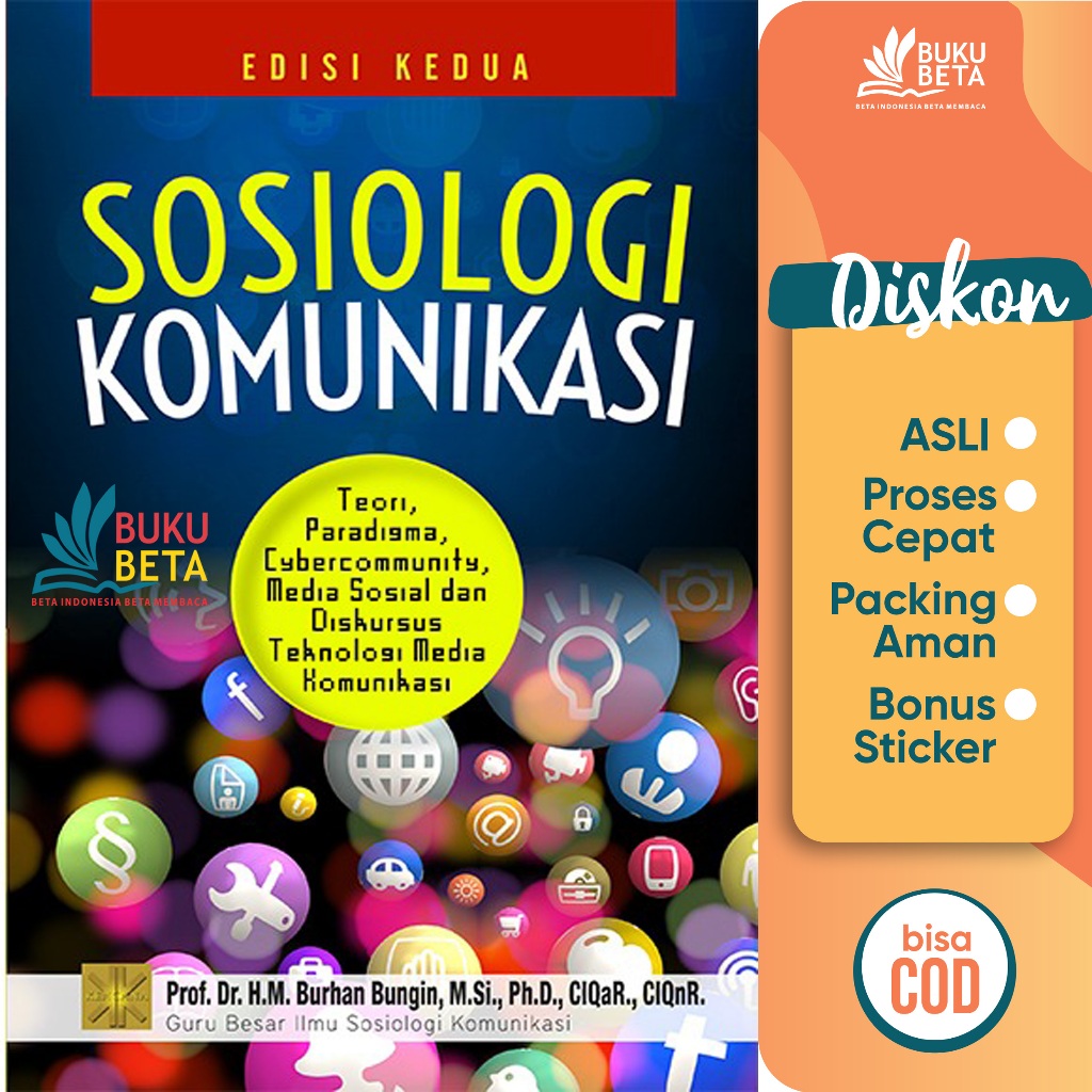 Jual Sosiologi Komunikasi, Teori, Paradigma, dan Diskursus - Burhan Bungin | Shopee Indonesia
