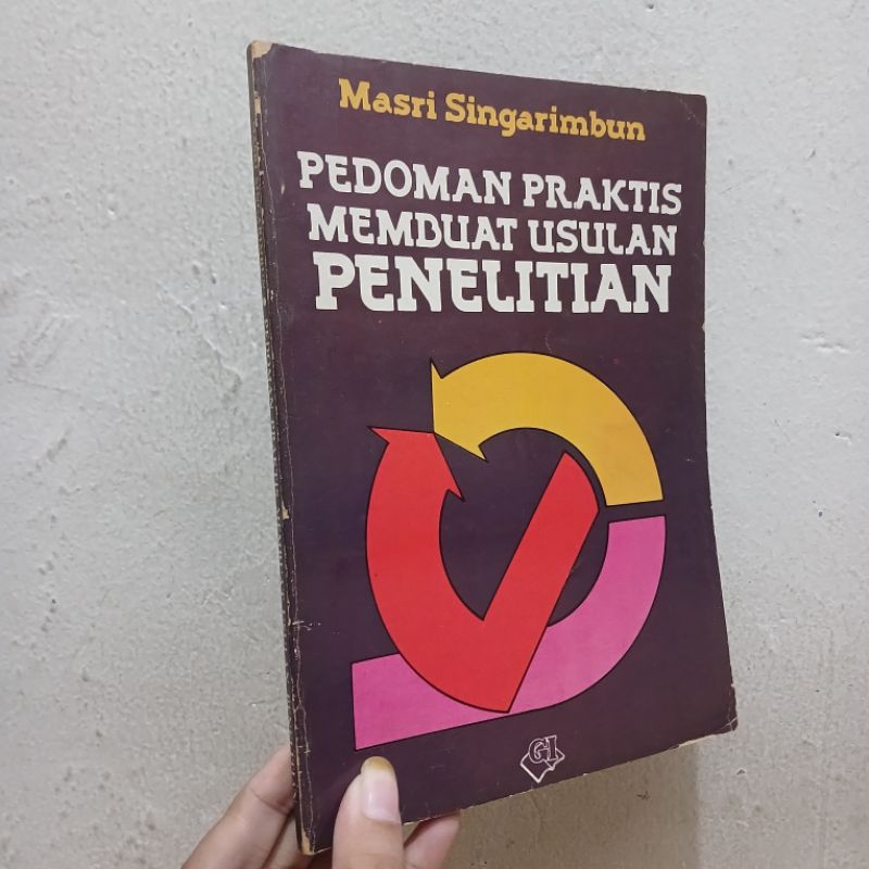 Jual Pedoman Praktis Membuat Usulan Penelitian | Masri Singarimbun ...