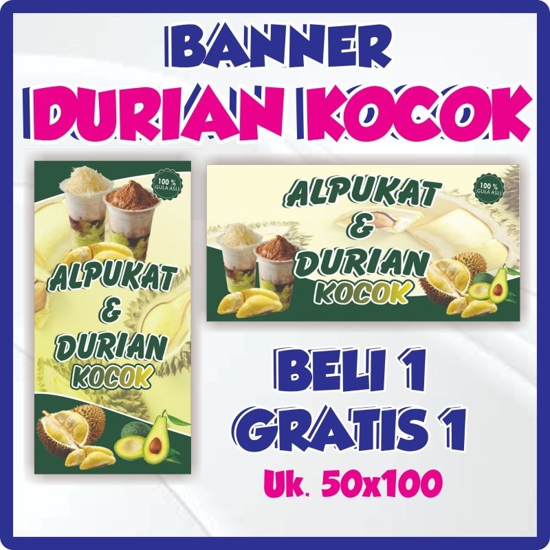 Jual Banner Spanduk Durian Kocok Beli 1 Gratis 1 uk 100x50 cm | Shopee ...