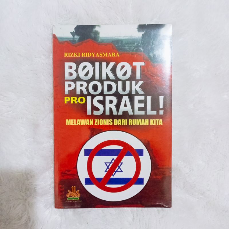 Jual Buku Boikot Produk Pro Israel by Rizki Ridyasmara TERSEGEL ...