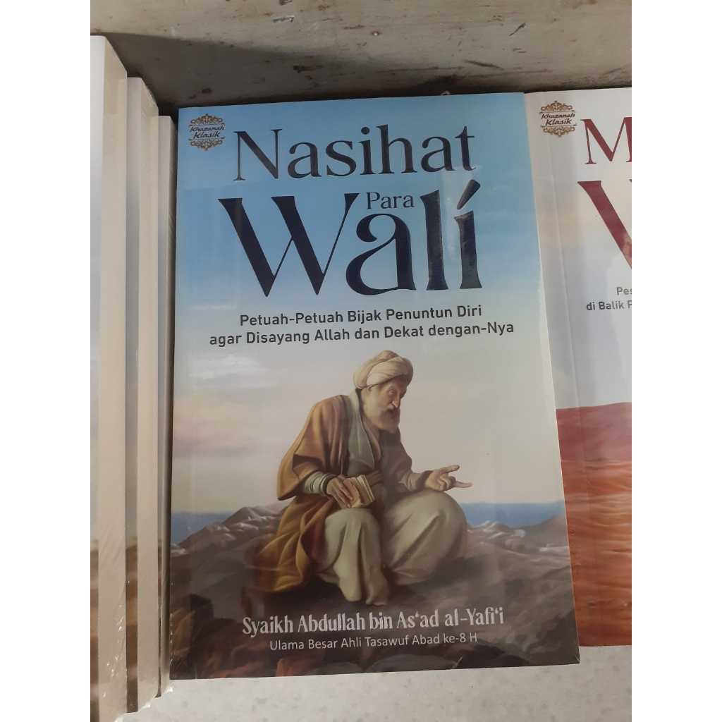 Jual Buku Nasihat Para Wali - Syaikh Abdullah bin Asad al-Yafii Ori Terapibuku | Shopee Indonesia