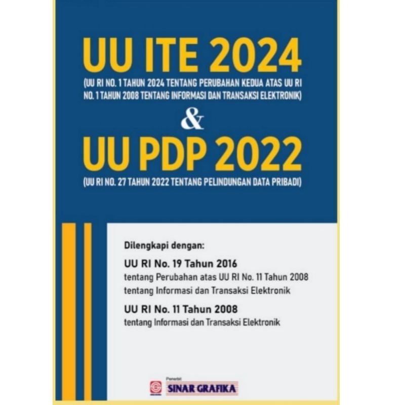 Jual Undang Undang No 1 Tahun 2024 Tentang ITE Informasi Transaksi Elektronik Dan UUD PDP 2022 ...
