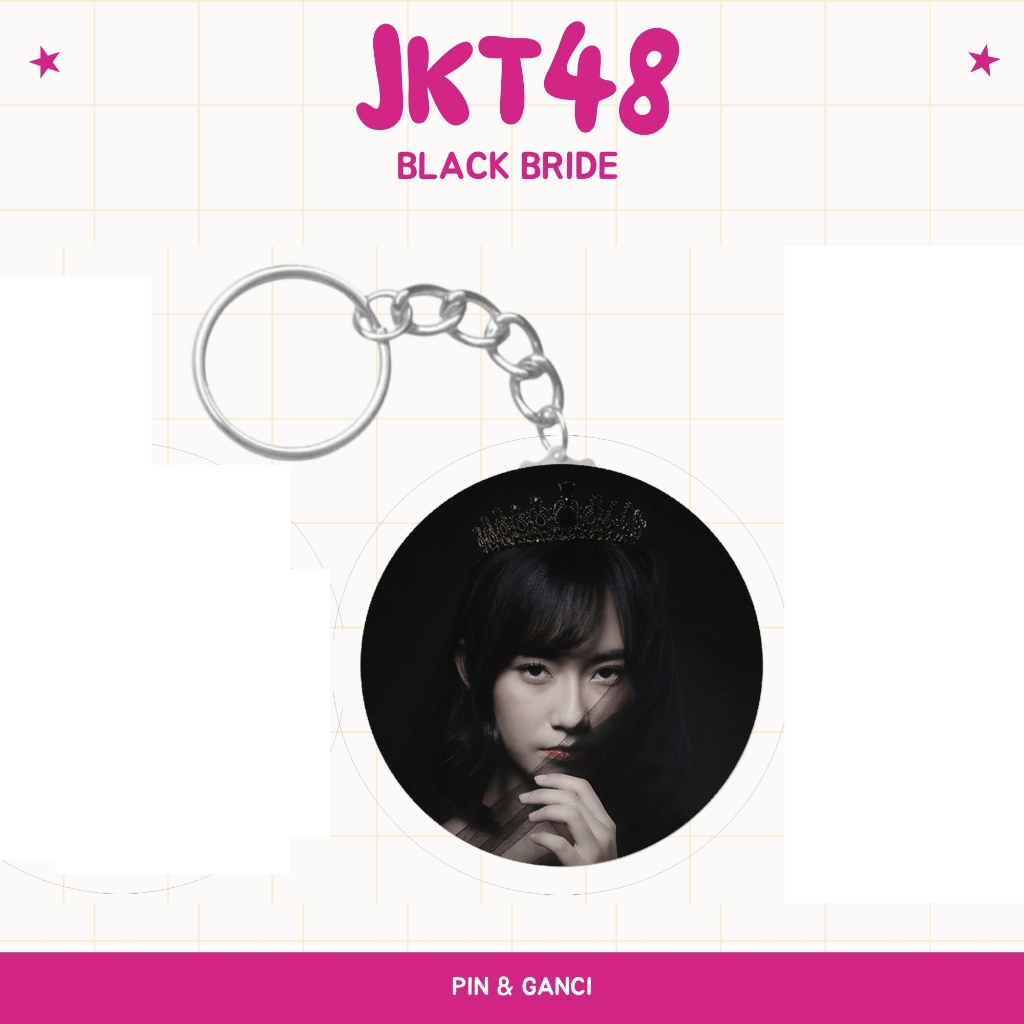 Jual GANCI JKT48 THE BLACK BRIDE KEYCHAIN UKURAN 58 MM (HARGA 1 PCS ...