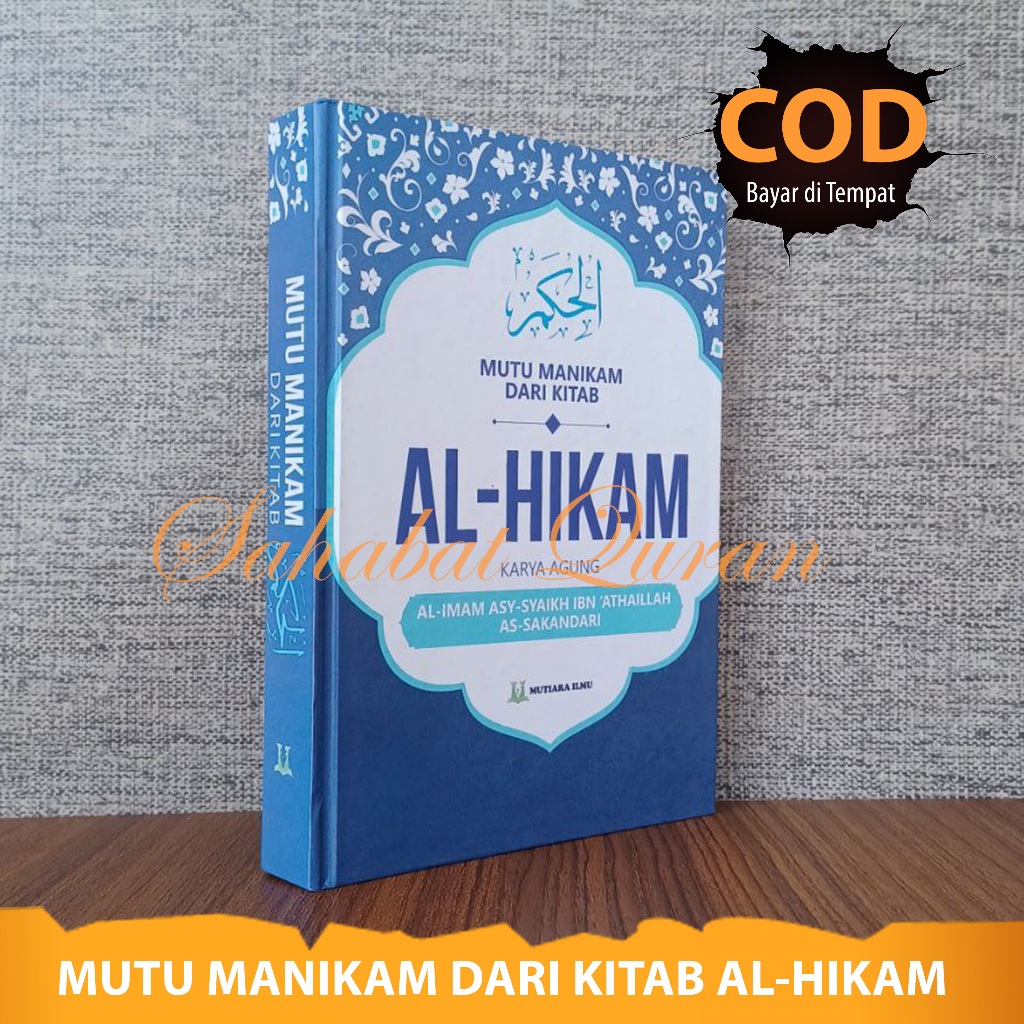 Jual Buku Mutu Manikam Dari Kitab Al Hikam Karya Agung Asy Syaikh As ...