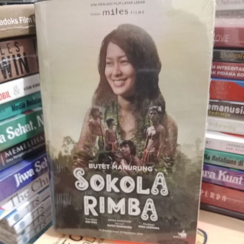 Jual Sokola Rimba. Butet Manurung. Kini Menjadi Film Layar Lebar ...