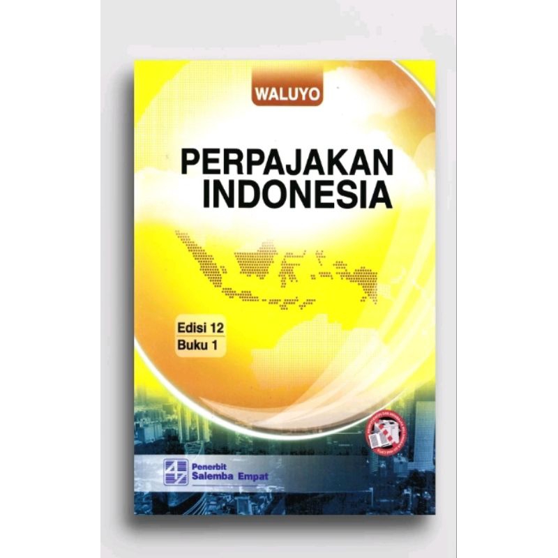 Jual PERPAJAKAN INDONESIA EDISI 12 BUKU 1 WALUYO | Shopee Indonesia