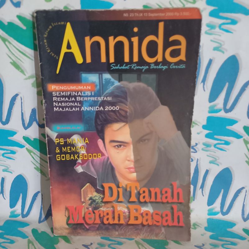 Jual original MAJALAH ANNIDA DI TANAH MERAH BASAH NOMOR 23 TAHUN IX 13 ...