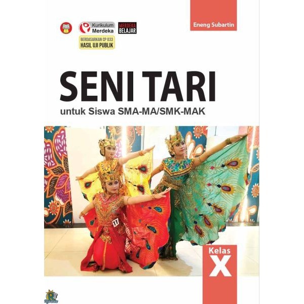 Jual BUKU SENI TARI UNTUK SISWA SMA-MA/SMK-MAK KELAS X/10 KURIKULUM MERDEKA | Shopee Indonesia