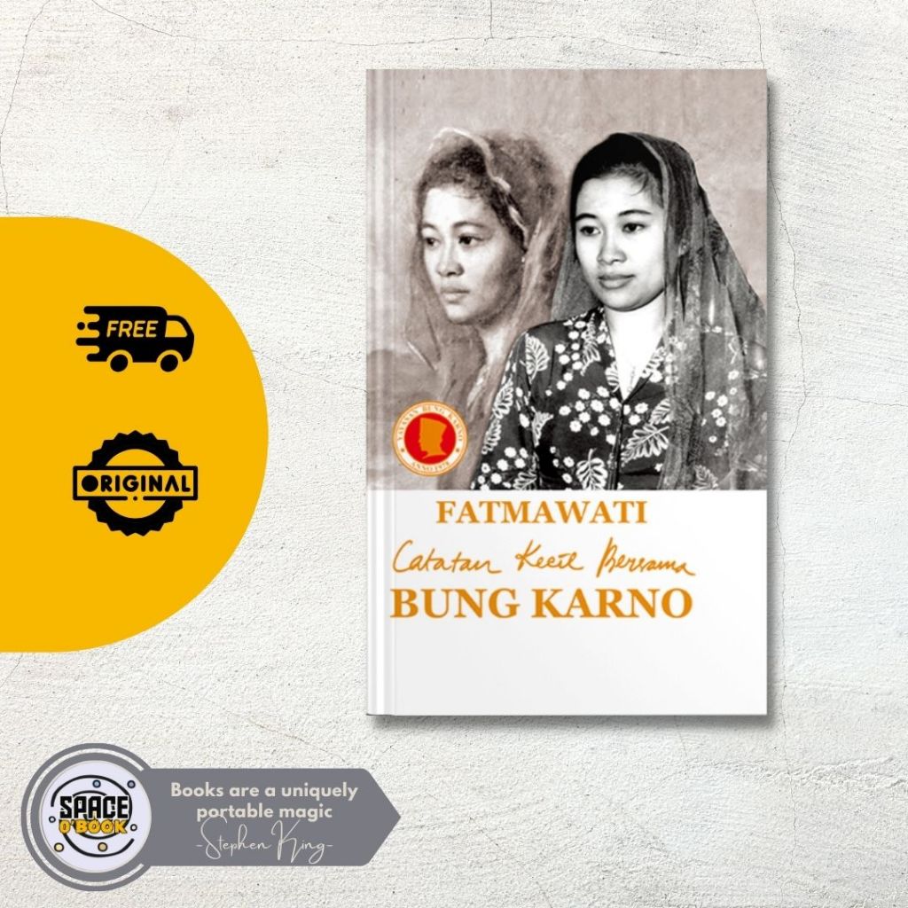 Jual Buku Fatmawati Catatan Kecil Bersama Bung Karno - Fatmawati ...