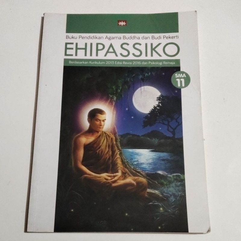 Jual BUKU ORI PENDIDIKAN AGAMA BUDDHA DAN BUDI PEKERTI EHIPASSIKO KELAS 2 SMA PENERBIT ...
