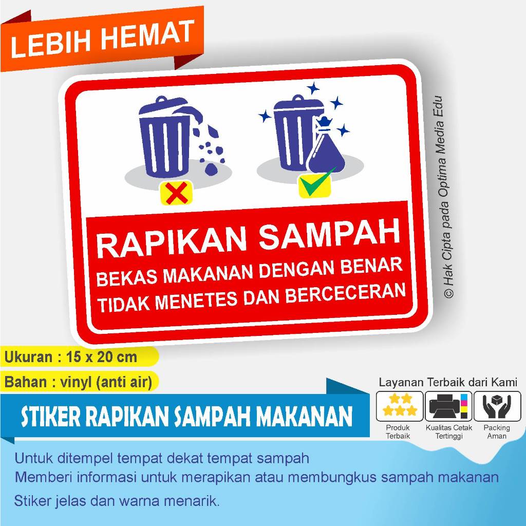 Jual CETAK STIKER RAPIKAN SAMPAH Agar tidak menetes dan bercecer ...
