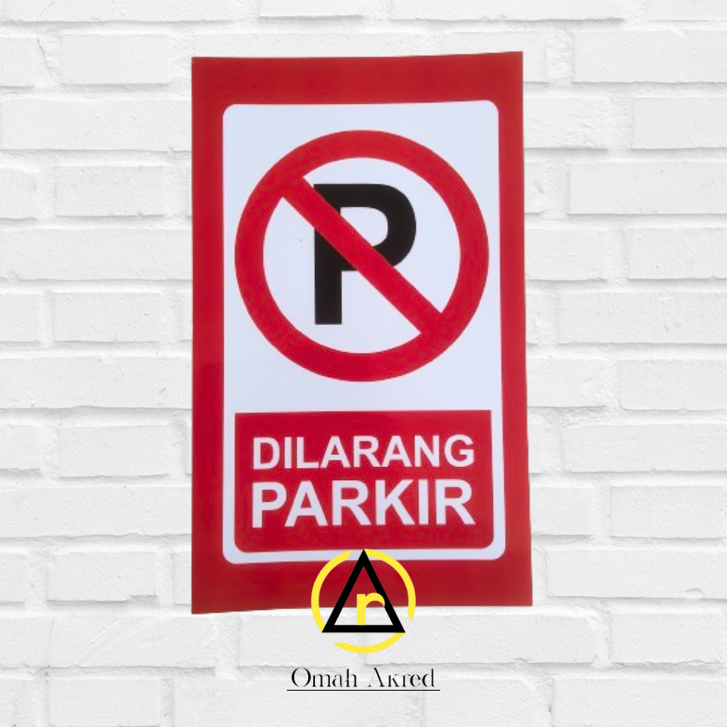 Jual Stiker Dilarang Parkir - Rambu Dilarang Parkir | Shopee Indonesia