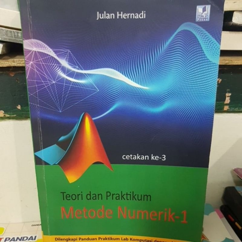 Jual TEORI DAN PRAKTIKUM METODE NUMERIK 1 DILENGKAPI DENGAN MATLAB ...