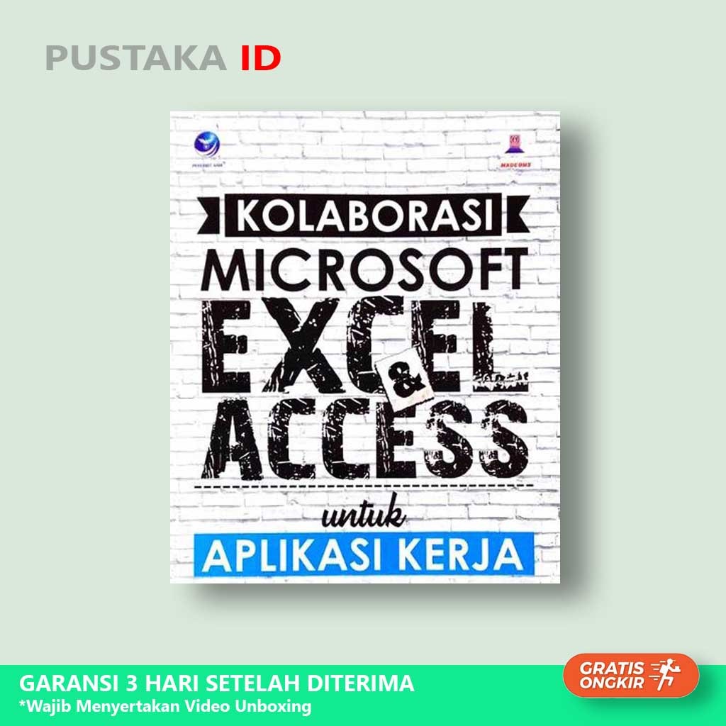 Jual Buku Kolaborasi Microsoft Excel dan Microsoft Access untuk ...