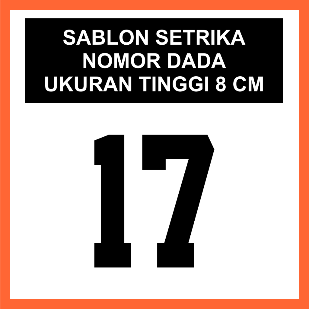 Jual Sablon Setrika Nomor 17 bahan POLYFLEX Ukuran tinggi 7 cm ...