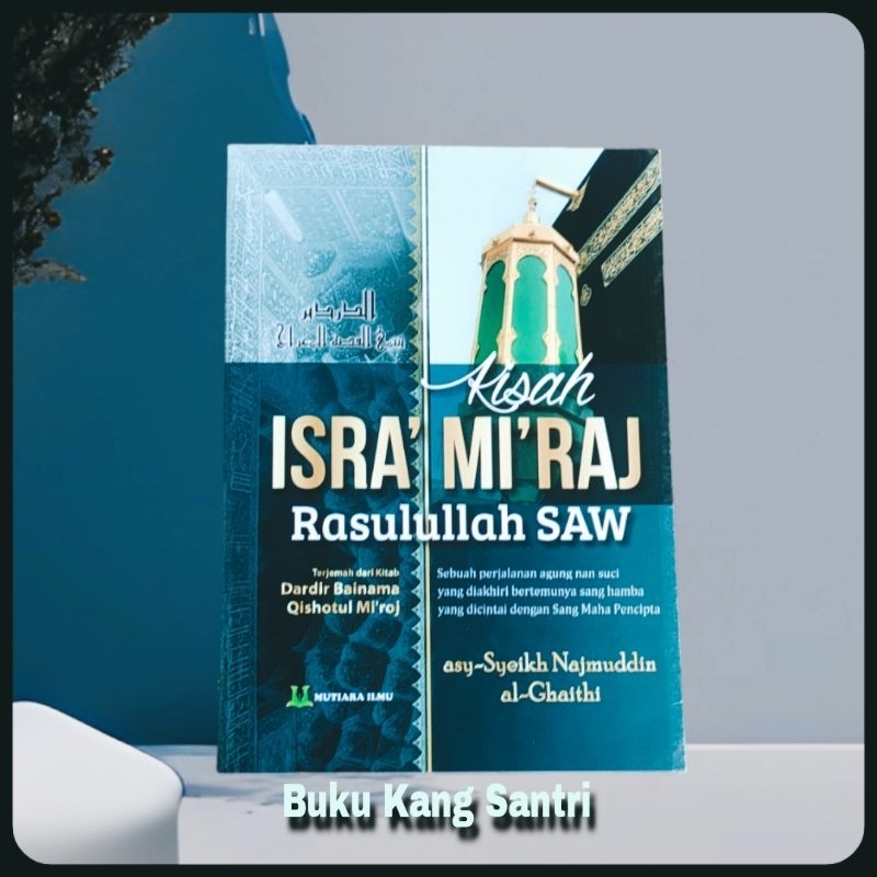 Jual Kisah Isra' Mi'raj Rasulullah SAW Terjemah Kitab Dardir Baina ma ...
