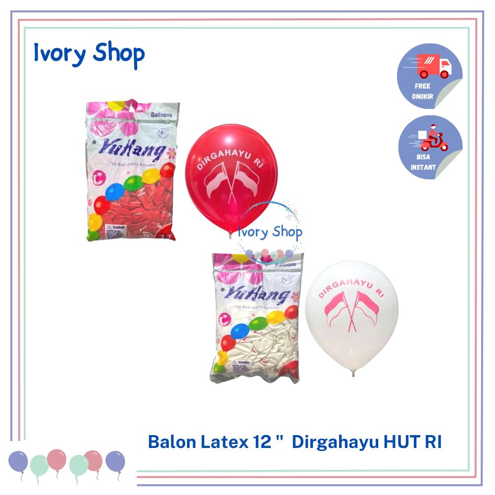 Jual Balon Latex 12 Inch Dirgahayu HUT RI Merah / Putih 1 pack isi 100 ...