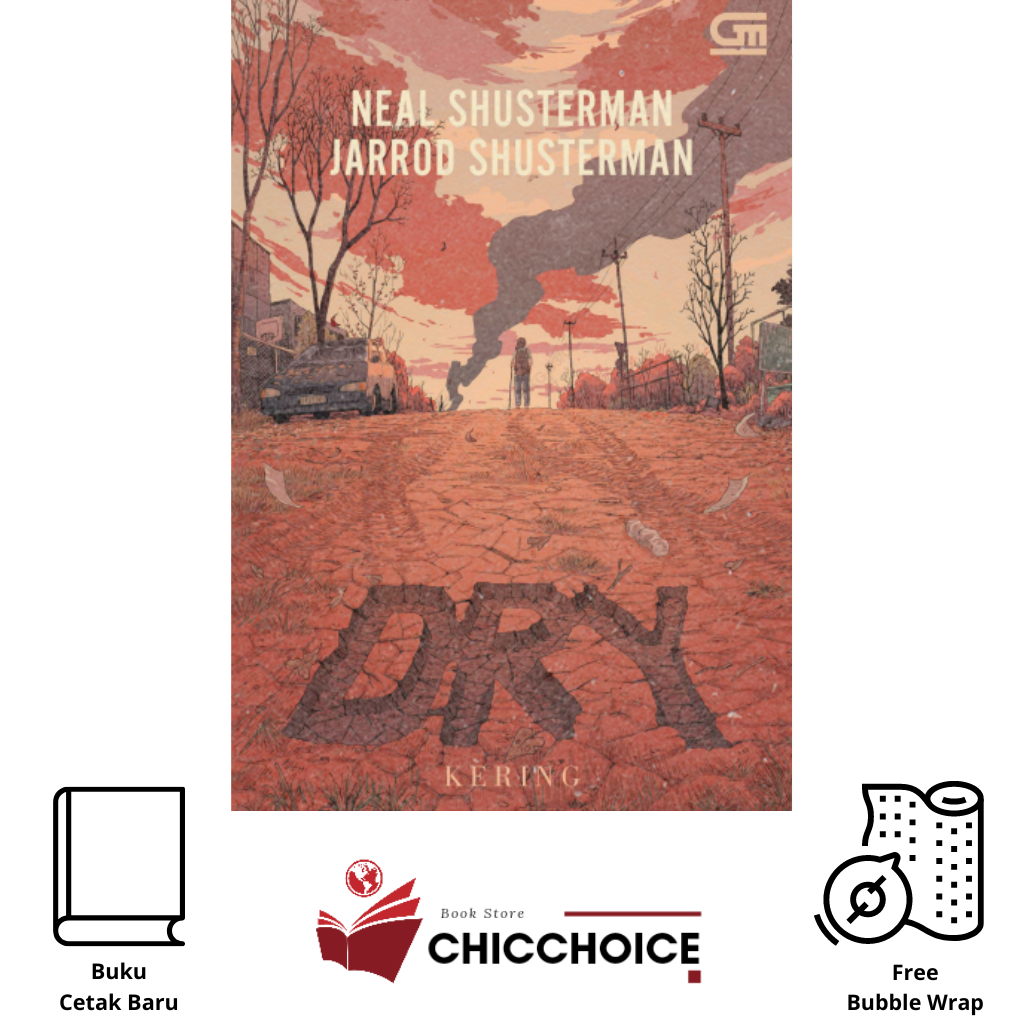 Jual Buku Novel Dry (Kering) - Neal Shusterman Jarrod Shusterman (Novel ...