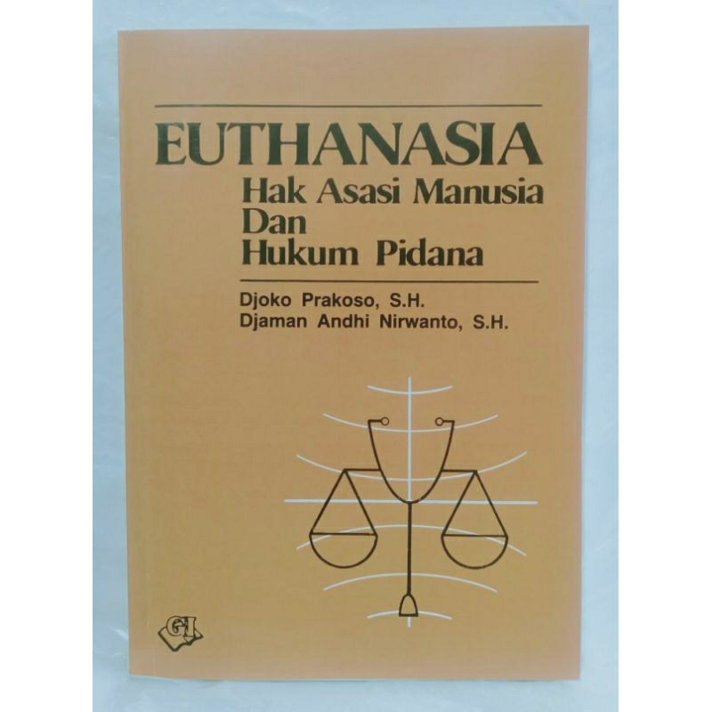 Jual BUKU EUTHANASIA Hak Asasi Manusia Dan Hukum Pidana | Shopee Indonesia