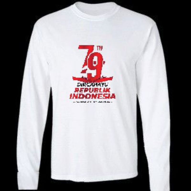 Jual KAOS KEREN KAOS HUT RI 79th KAOS 4 MOTIF DIRGAHAYU LENGAN PANJANG KAOS 17 AGUSTUS 1945 beli ...