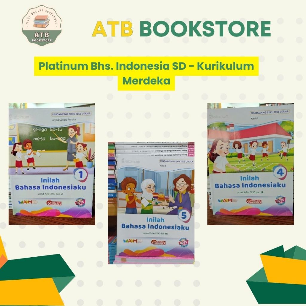 Jual Buku Bahasa Indonesia Kelas 1, 2, 3, 4, 5, 6 SD/MI Kurikulum Merdeka - PLATINUM | Shopee ...